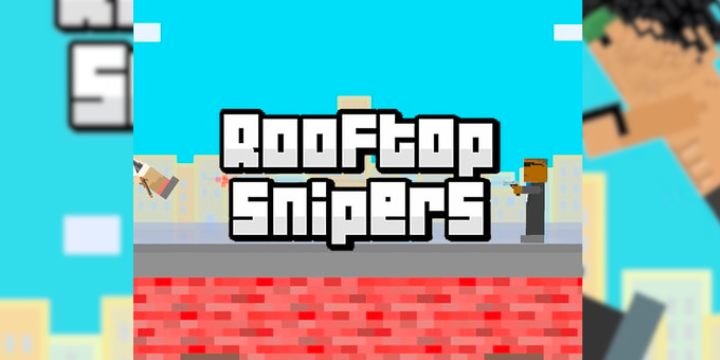 Rooftop Snipers - UwUduck